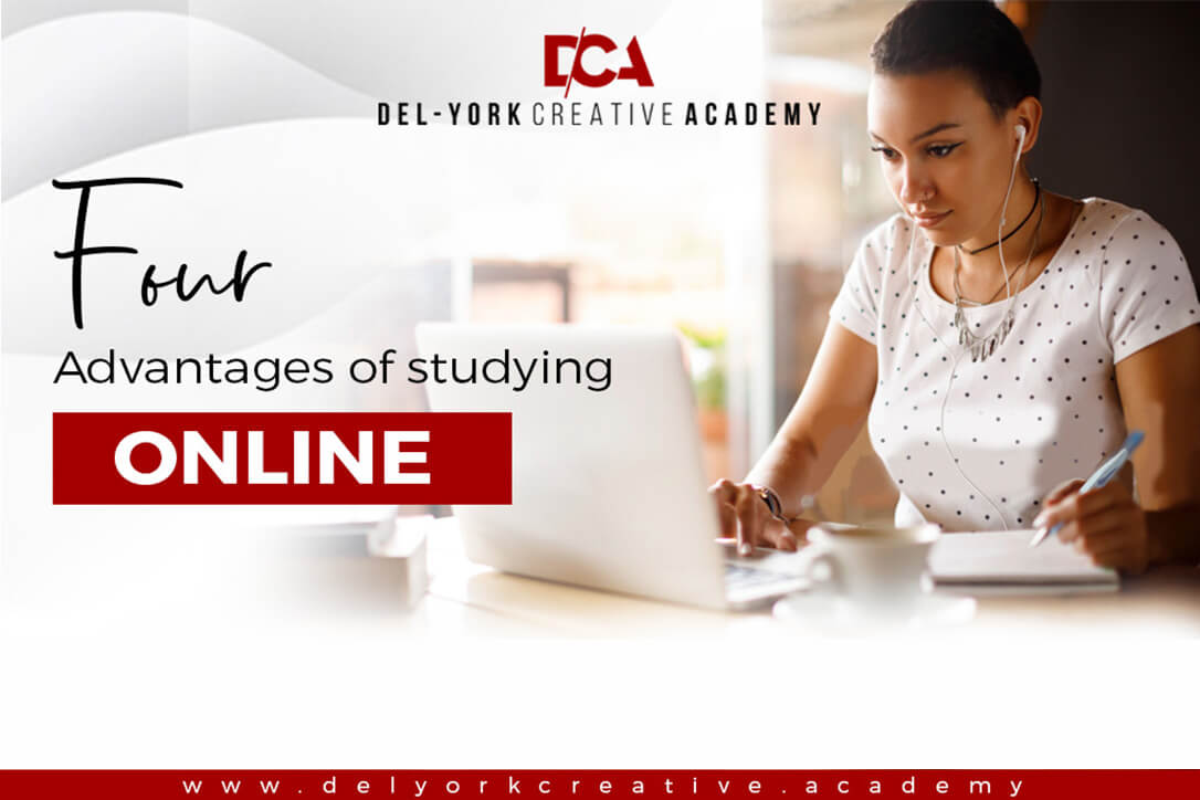 Four Reasons Why You Should Study Online - Del-York Creative Academy